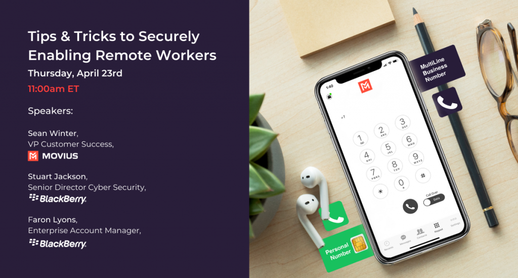 Tips And Tricks To Securely Enabling Remote Workers Movius